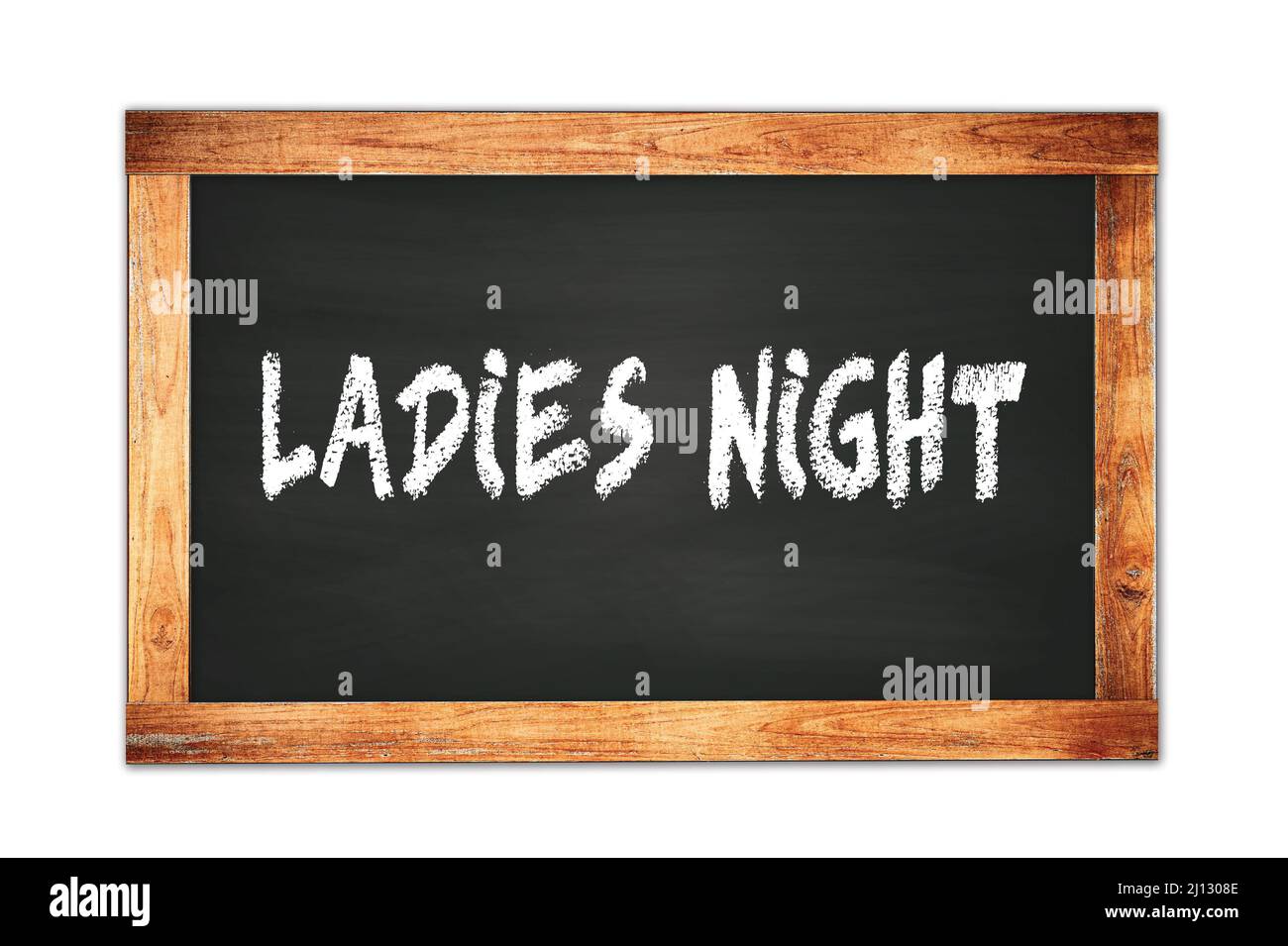 LADIES NIGHT text written on black wooden frame school blackboard Stock ...