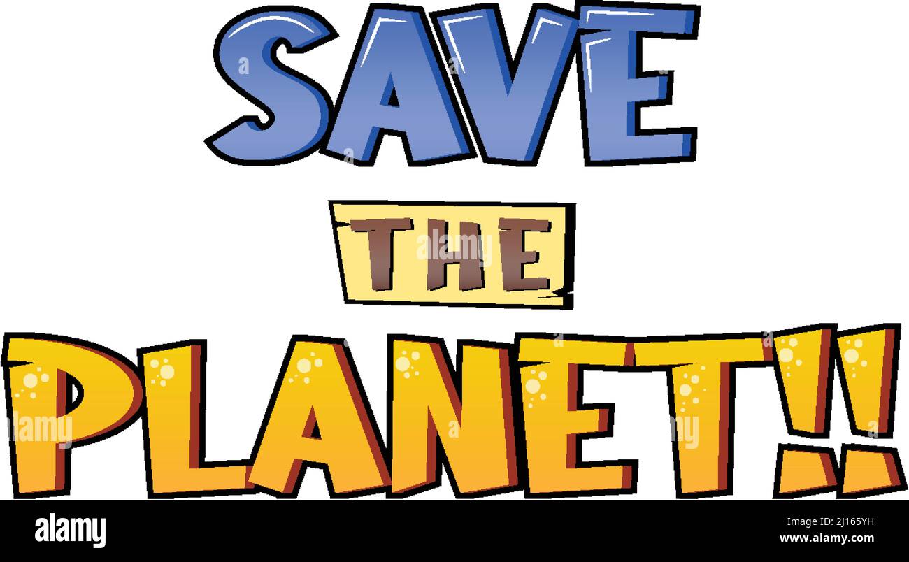 Save the planet font logo design illustration Stock Vector Image & Art ...