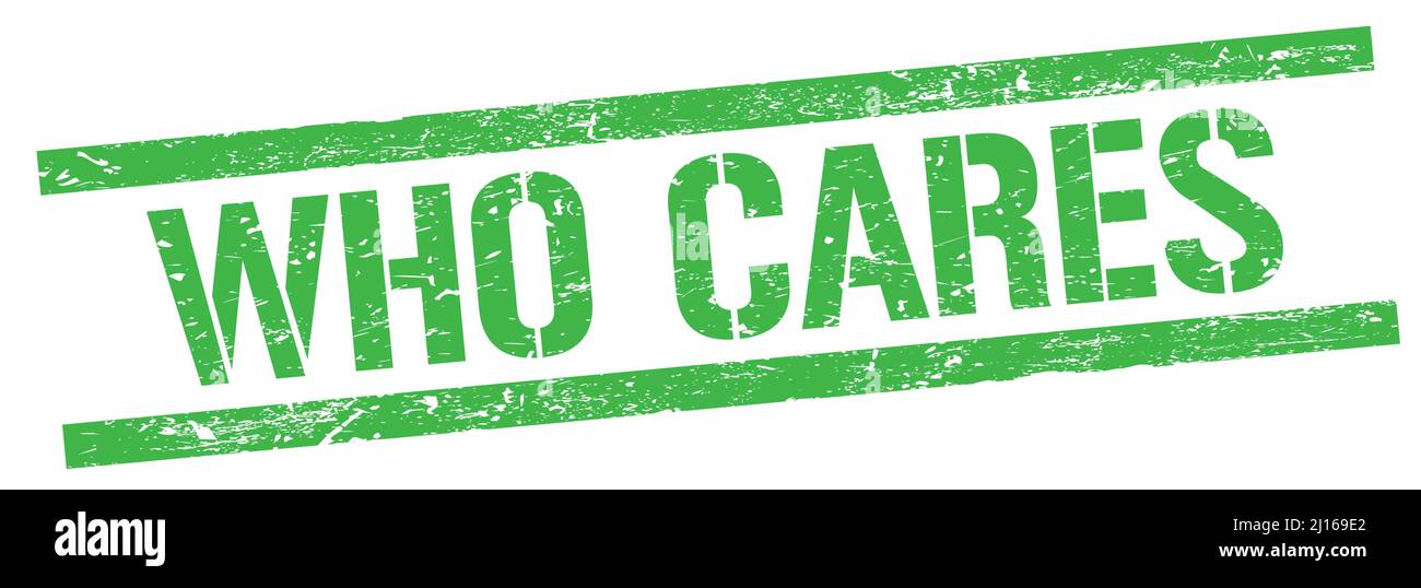 Who cares text hi-res stock photography and images - Alamy