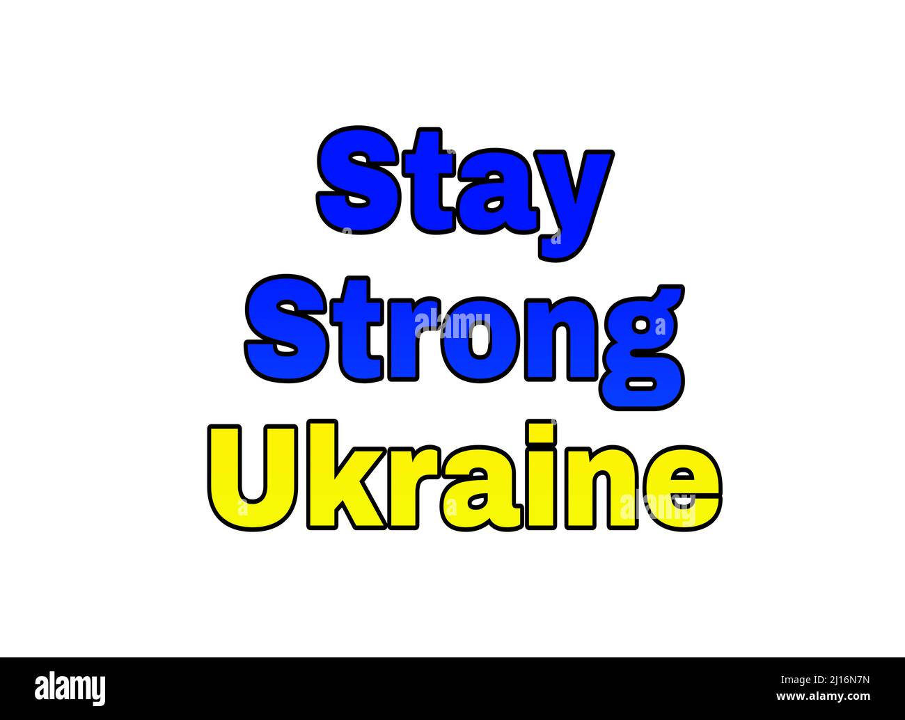 Stay strong ukraine hi-res stock photography and images - Alamy