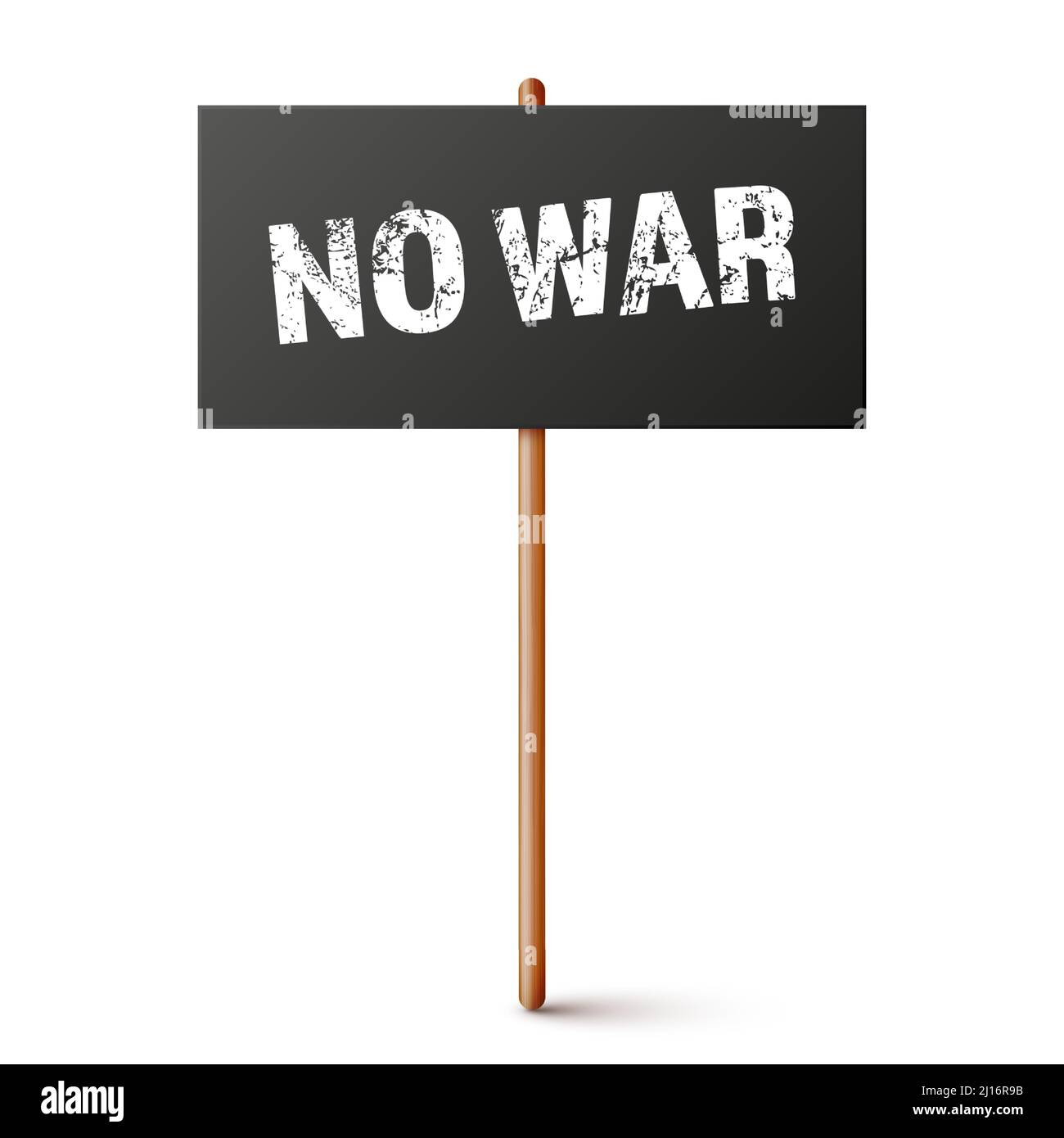 Black protest sign on wooden holder. Stop war. Realistic demonstration ...