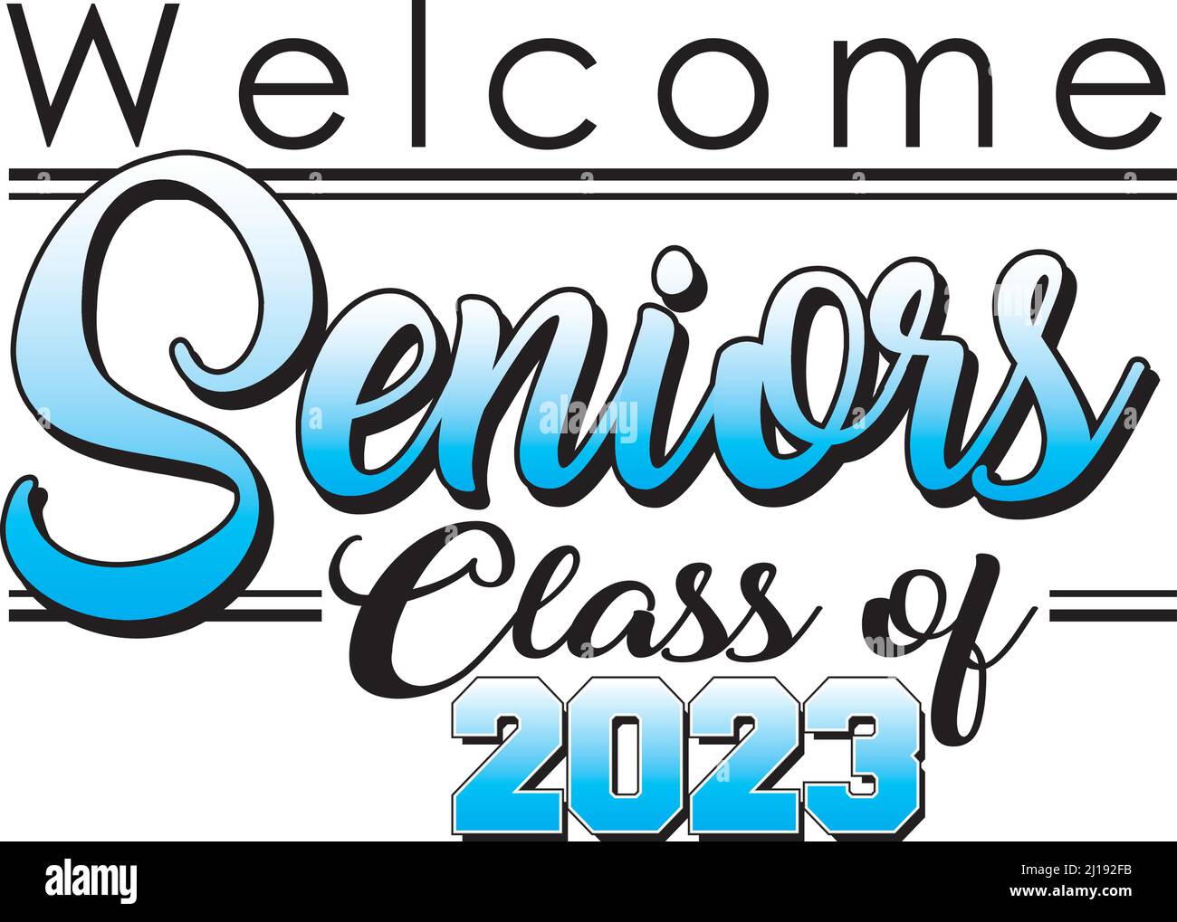Welcome Seniors Class of 2023 Banner Blue background Stock Vector Image ...