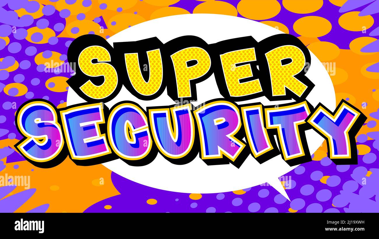 Super Security. Comic book word text on abstract comics background ...