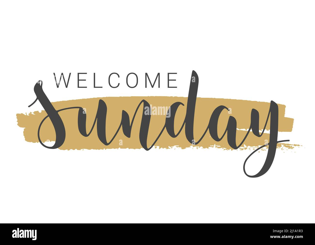 Vector Illustration. Handwritten Lettering of Welcome Sunday. Template ...