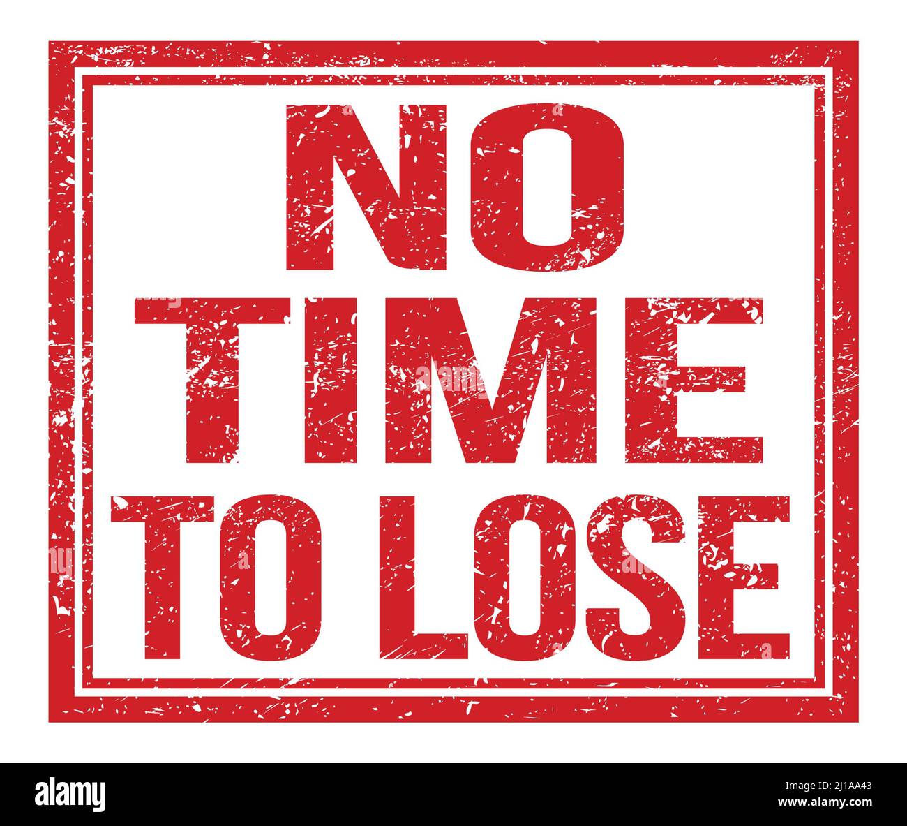 No time to lose stamp hi-res stock photography and images - Alamy