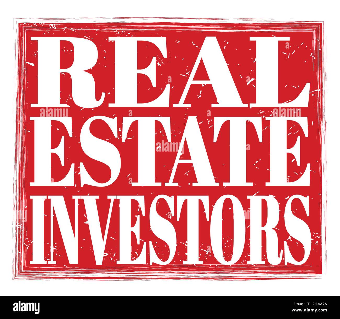 REAL ESTATE INVESTORS, written on red grungy stamp sign Stock Photo - Alamy