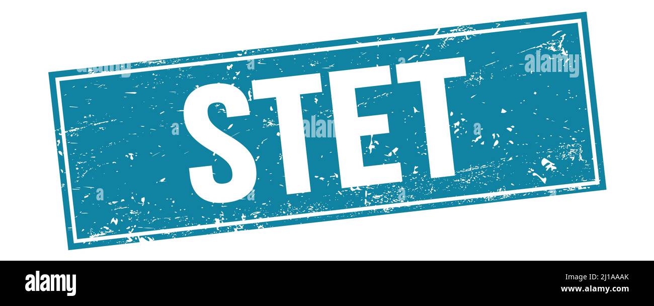 STET text on blue grungy rectangle stamp sign Stock Photo - Alamy