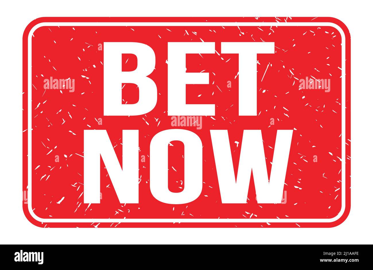 BET NOW, words written on red rectangle stamp sign Stock Photo - Alamy