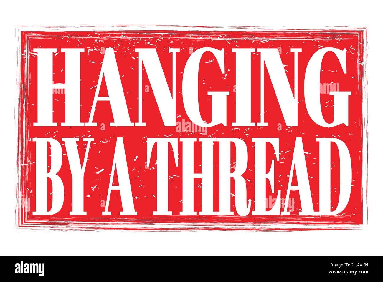 HANGING BY A THREAD, words written on red grungy stamp sign Stock Photo ...