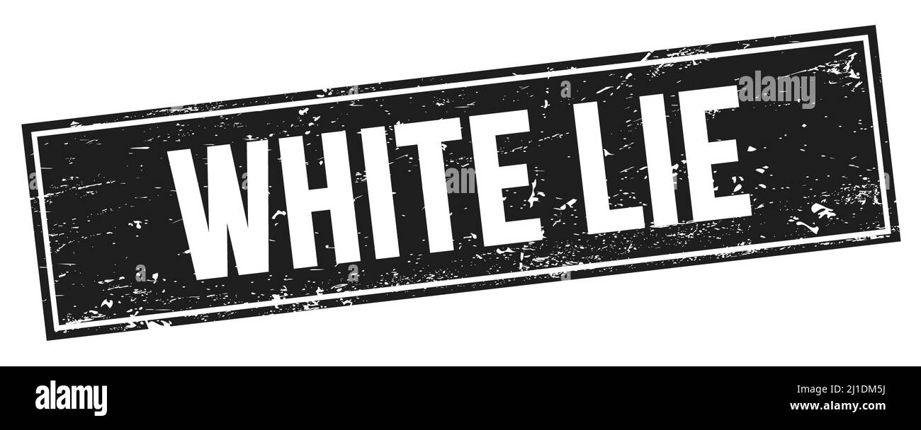 WHITE LIE text on black grungy rectangle stamp sign Stock Photo - Alamy