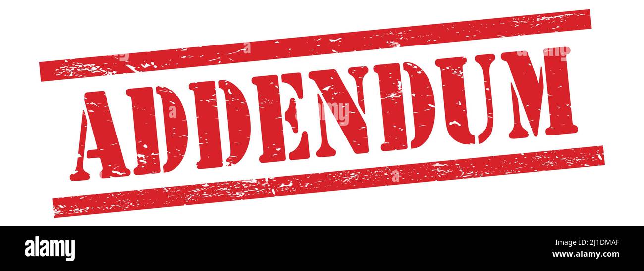 ADDENDUM text on red grungy vintage rubber stamp Stock Photo - Alamy