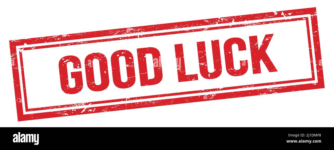 GOOD LUCK text on red grungy vintage rectangle stamp Stock Photo - Alamy