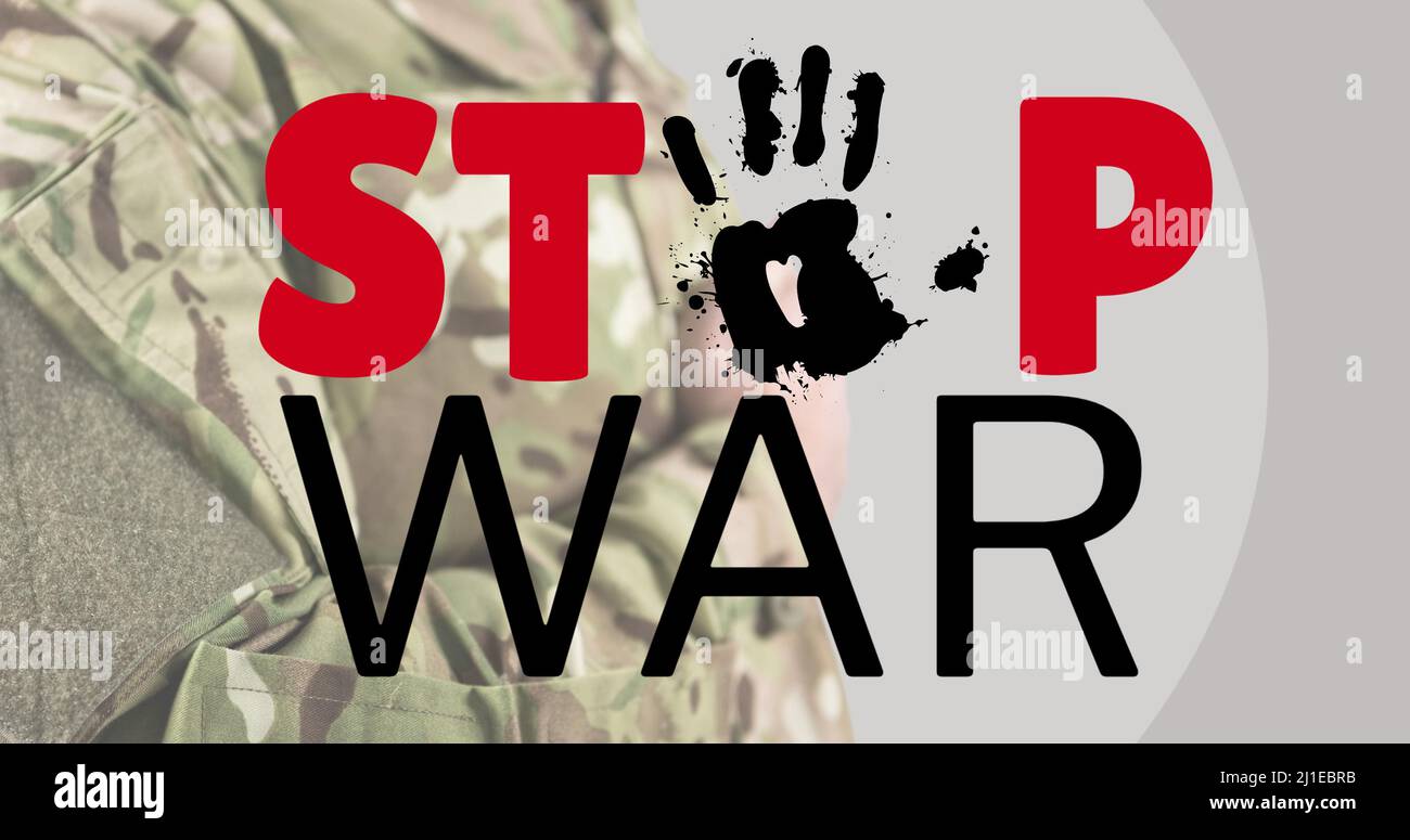 Digital composite image of stop war text with hand symbol over military ...