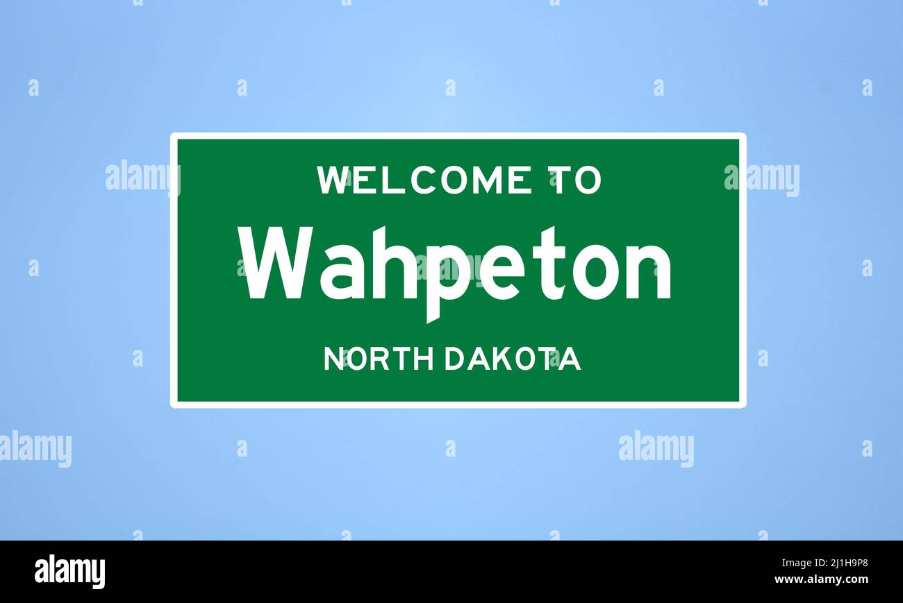 Wahpeton, North Dakota city limit sign. Town sign from the USA Stock ...