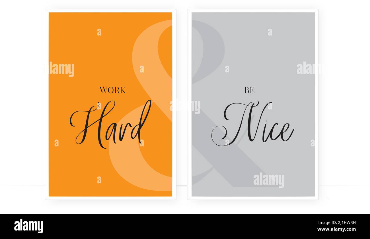 Work hard and be nice, vector. Typographic minimalist poster design in ...