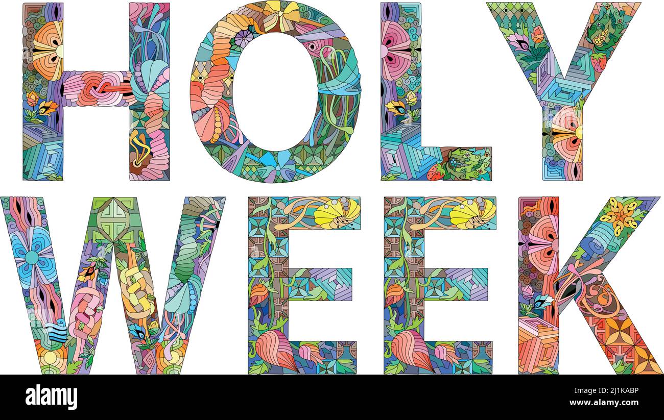 Hand-painted art design. Hand drawn illustration words HOLY WEEK for t ...