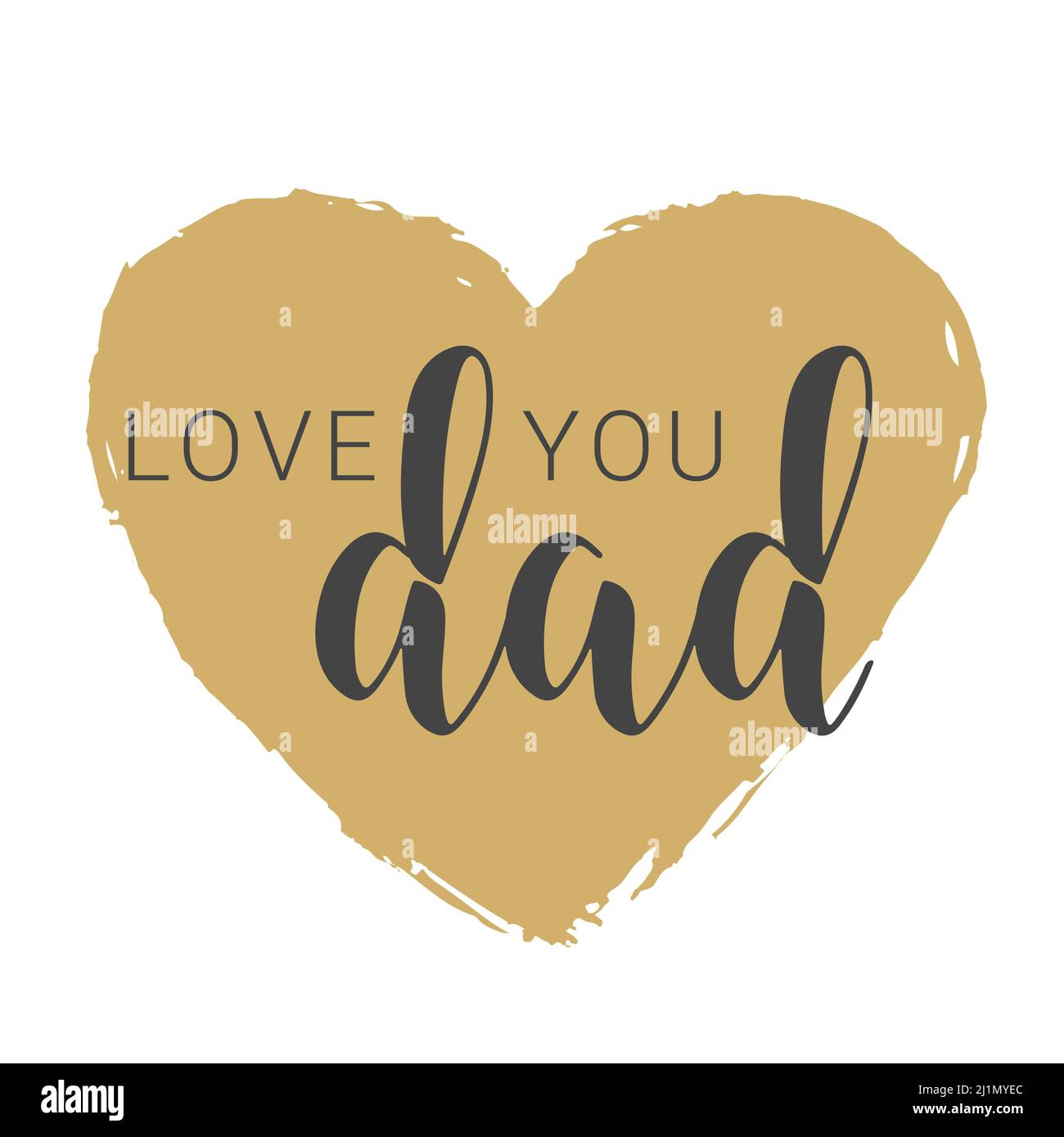 Handwritten Lettering of Love You Dad. Template for Banner, Greeting ...