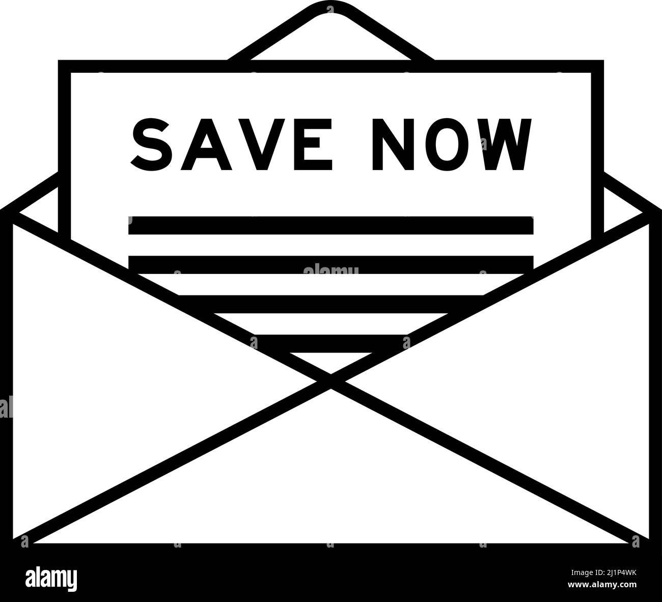 Envelope and letter sign with word save now as the headline Stock ...