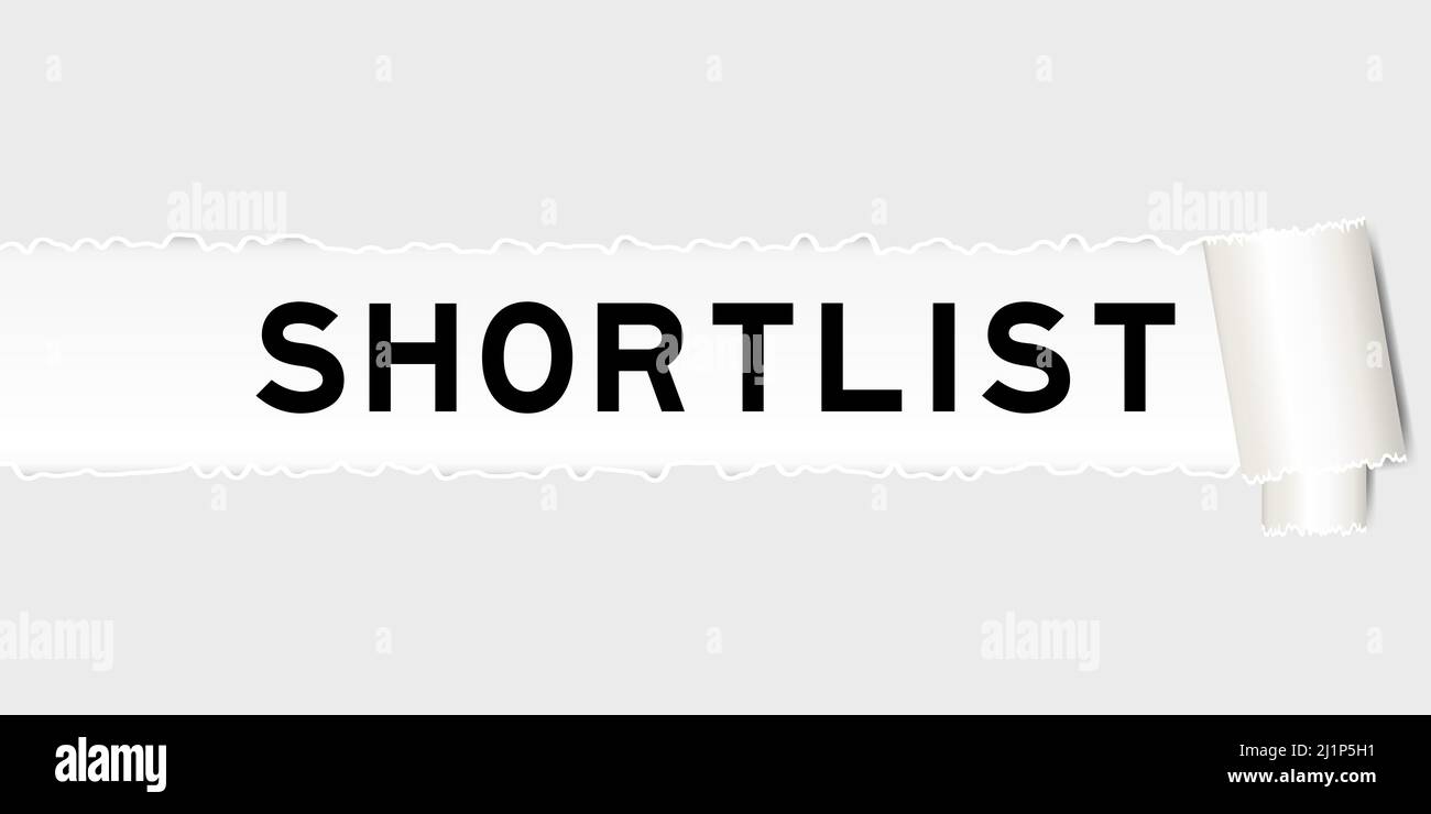 Ripped gray paper background that have word shortlist under torn part ...