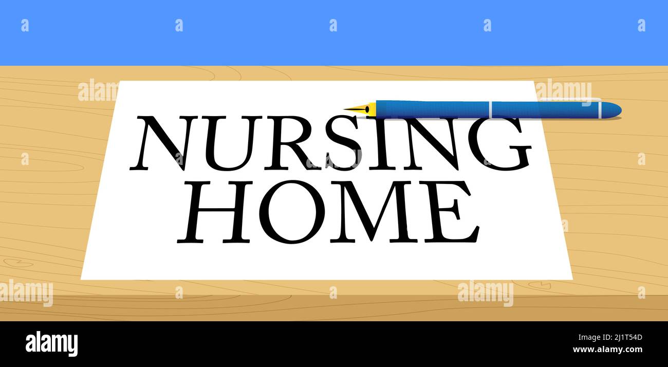 Nursing Home text on white paper with pen.Cartoon vector illustration ...