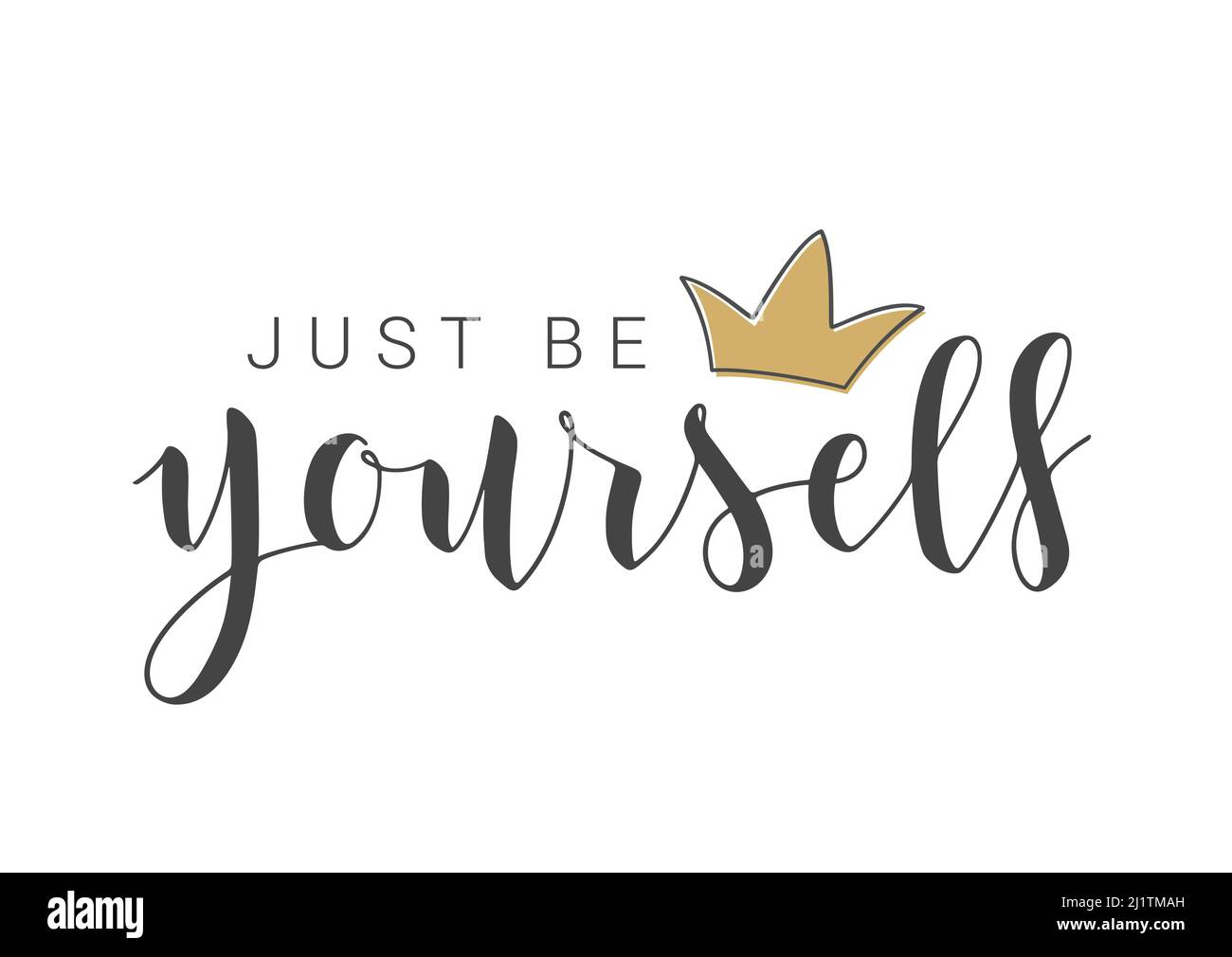 Vector Stock Illustration. Handwritten Lettering of Just Be Yourself ...