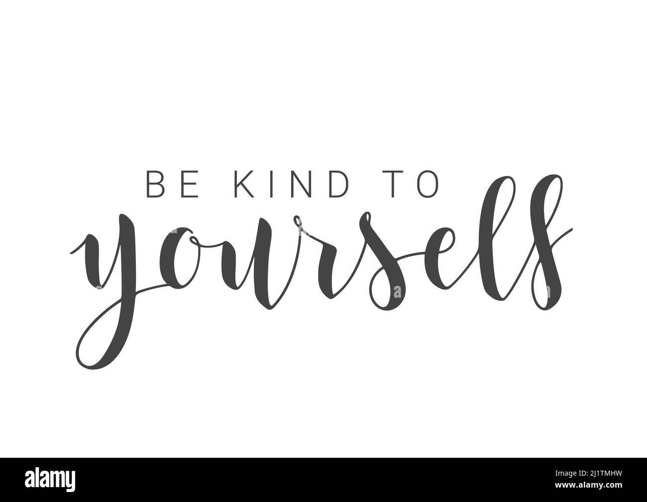 Be kind to yourself hi-res stock photography and images - Alamy