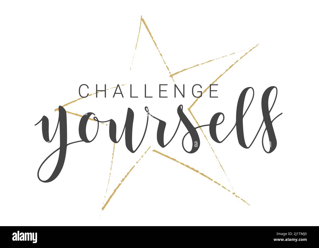 Vector Stock Illustration. Handwritten Lettering of Challenge Yourself. Template for Banner ...