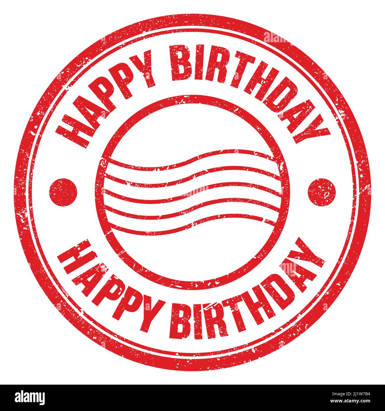 HAPPY BIRTHDAY word written on red round postal stamp sign Stock Photo ...