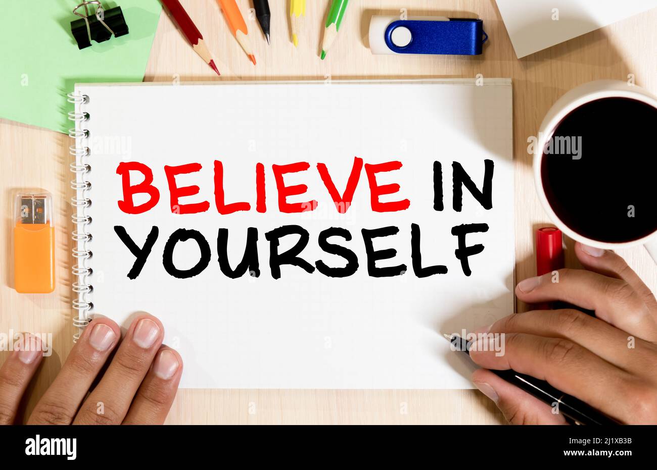 Handwriting text Believe In Yourself. Concept meaning Determination ...