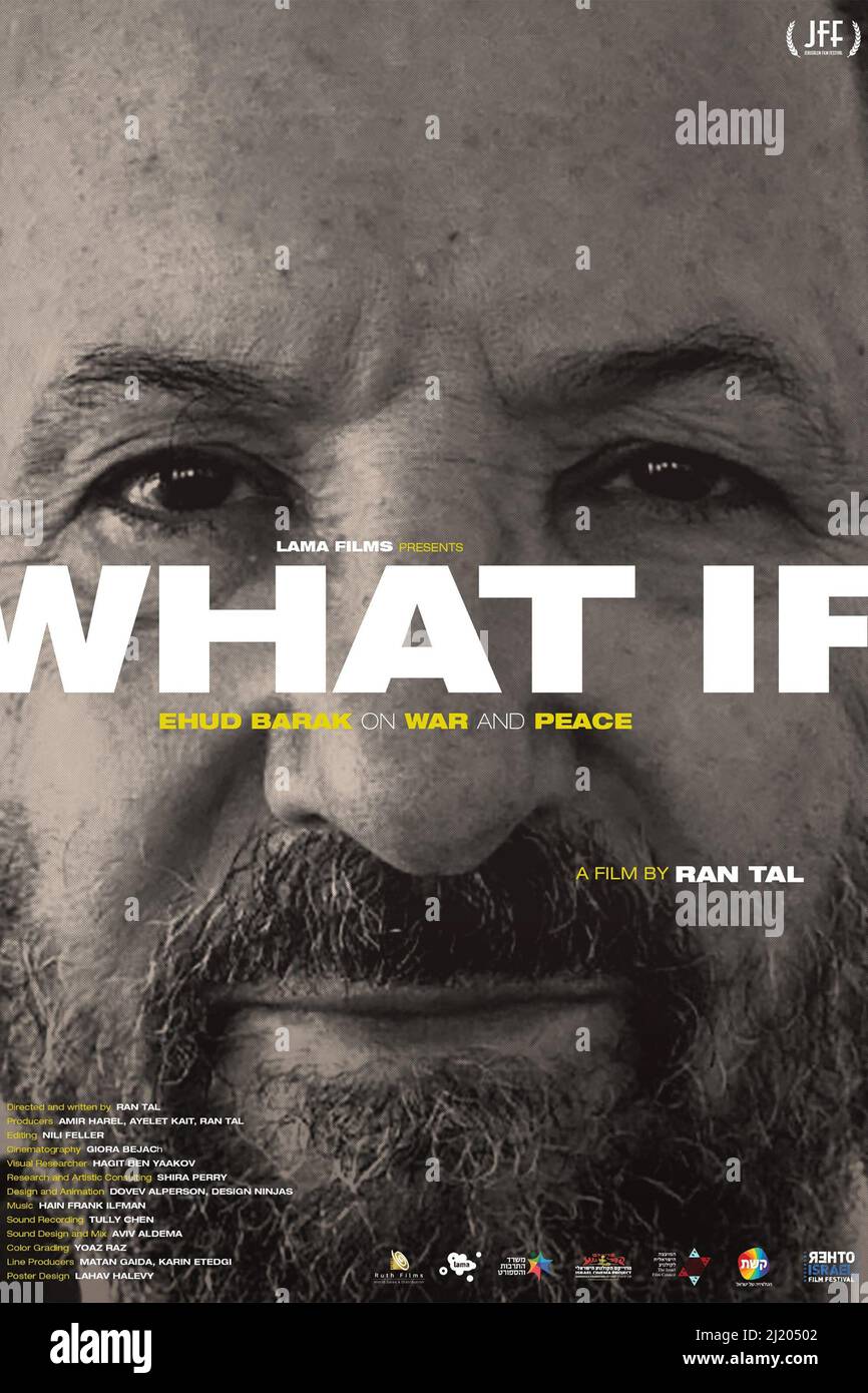 WHAT IF? EHUD BARAK ON WAR AND PEACE, (aka MA HAYA KORE ELU? EHUD BARAK ...