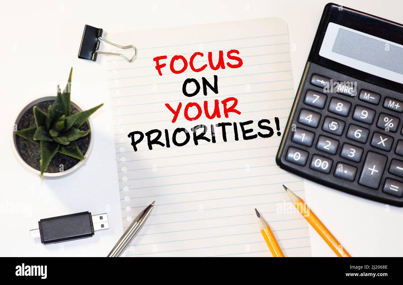 Focus on your priorities. Business and strategy concept Stock Photo - Alamy