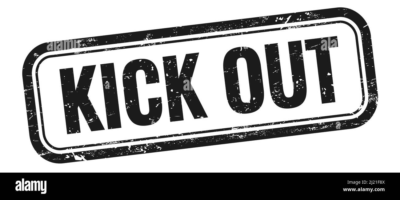 Kick out stamp hi-res stock photography and images - Alamy