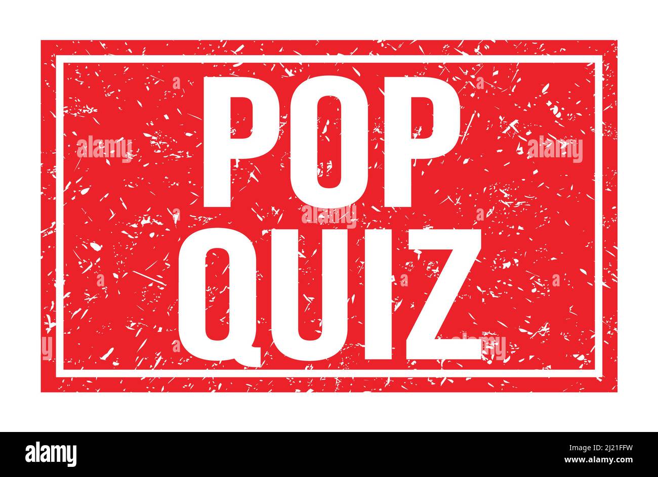 POP QUIZ, words written on red rectangle stamp sign Stock Photo - Alamy