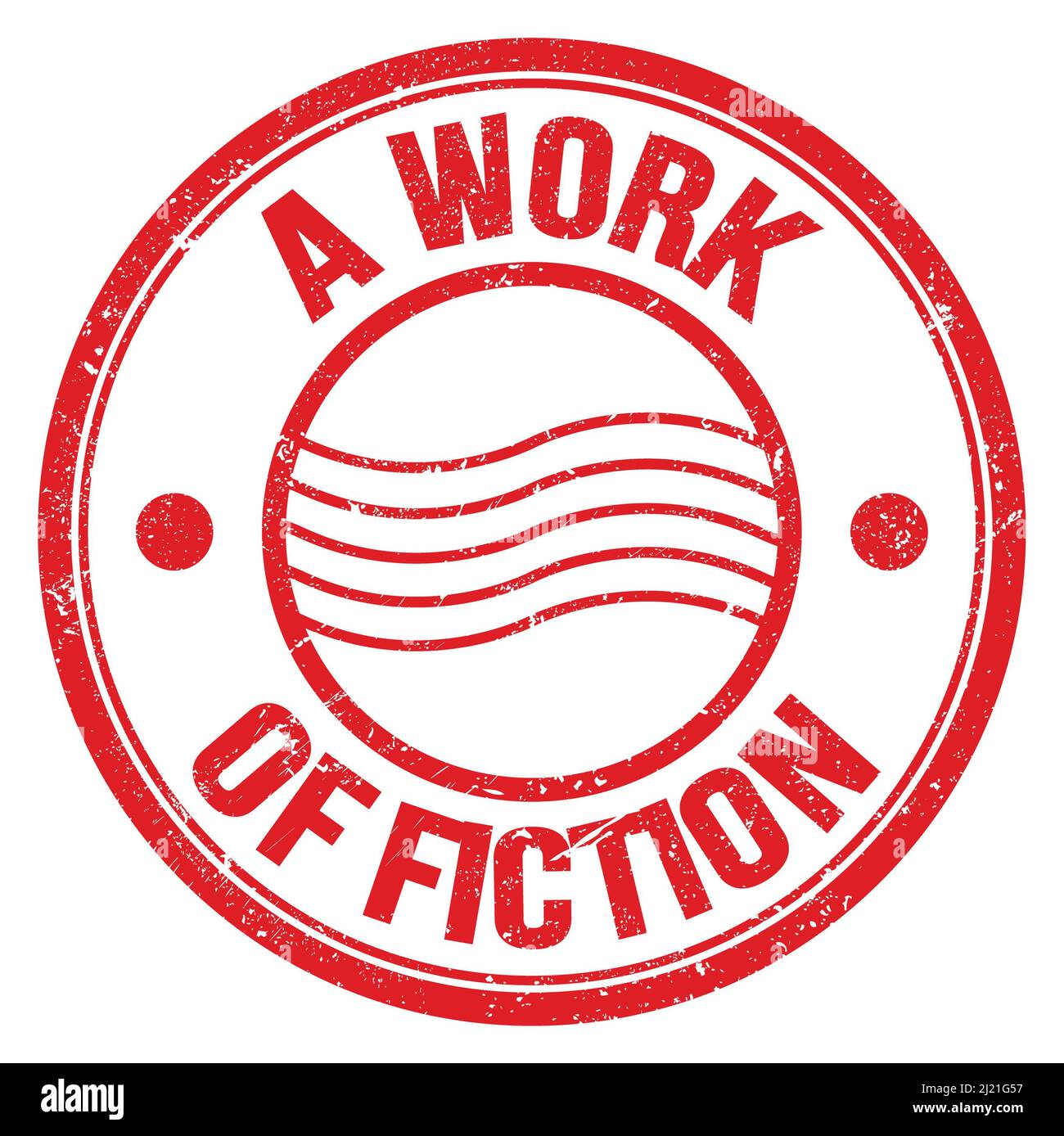 A WORK OF FICTION text written on red round postal stamp sign Stock ...
