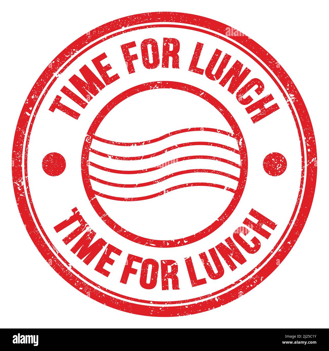 TIME FOR LUNCH word written on red round postal stamp sign Stock Photo ...