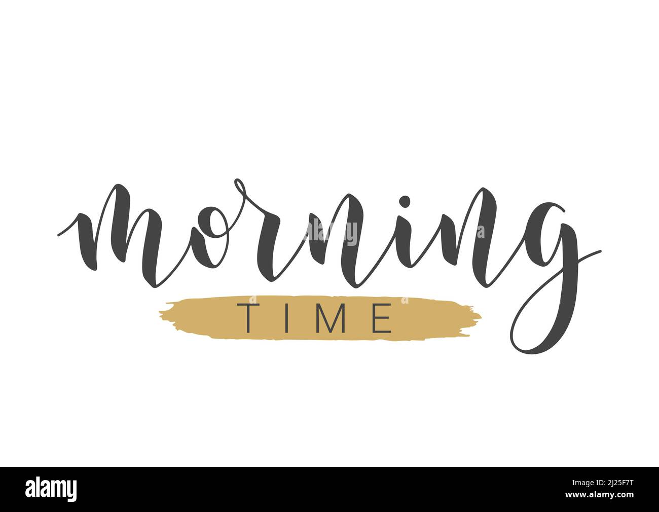 Vector Stock Illustration. Handwritten Lettering of Morning Time ...