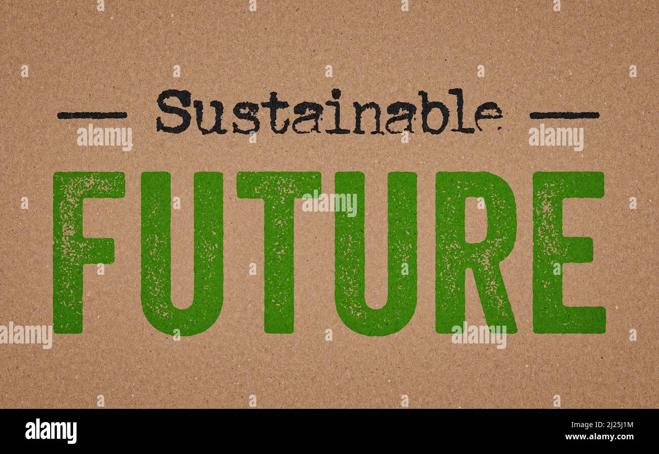 Sustainable Future written on a retro paper background Stock Photo - Alamy