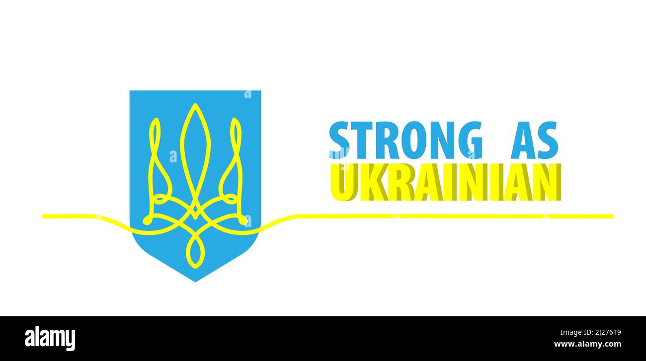 Emblem of Ukraine, coat of arms icon, sign with text Strong as ...