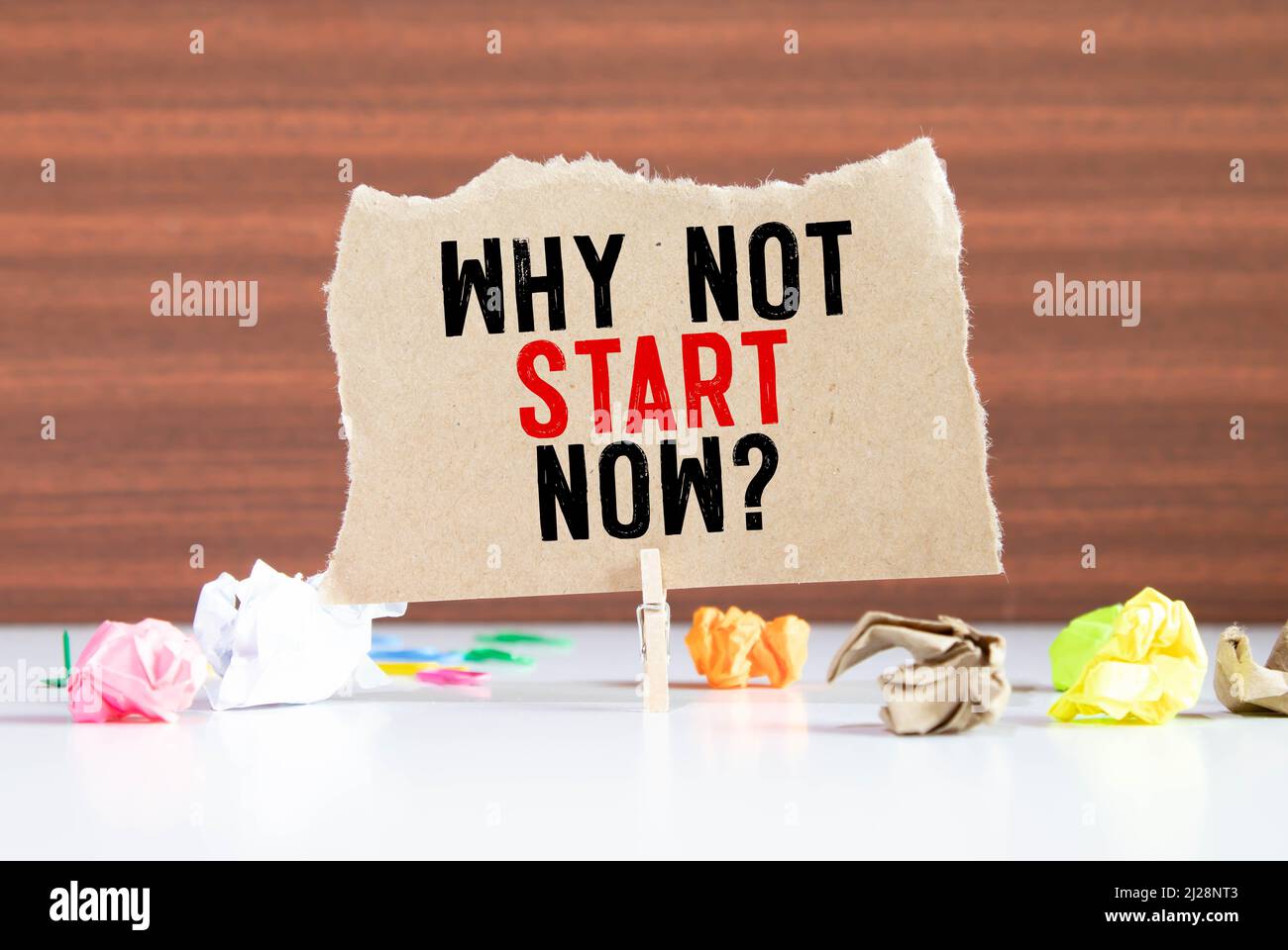 why not start now concept. male hand writes why not start now Stock ...