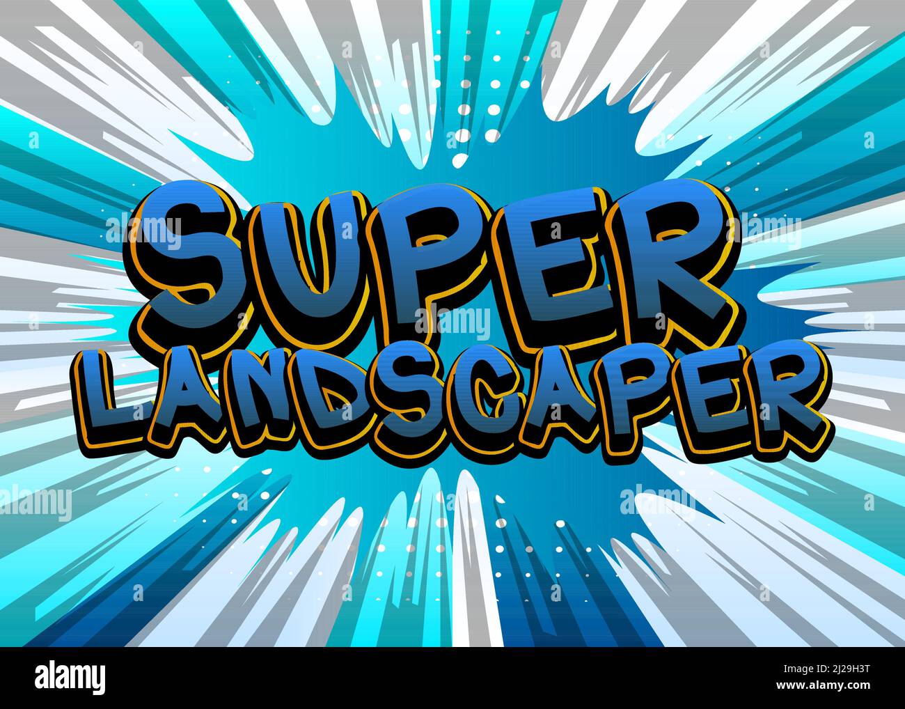 Super Landscaper. Comic book word text on abstract comics background ...
