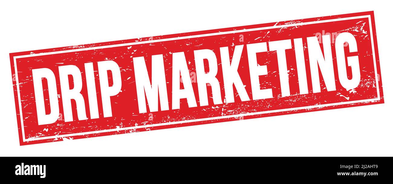 Drip marketing word hi-res stock photography and images - Alamy