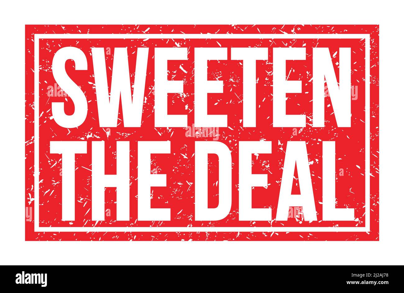SWEETEN THE DEAL, words written on red rectangle stamp sign Stock Photo ...