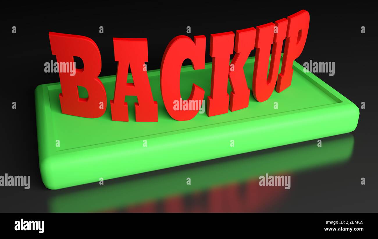 BACKUP red write on green stand - 3D rendering illustration Stock Photo ...