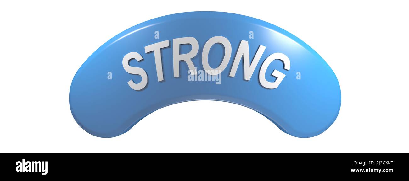 Blue curved rounded rectangle with write STRONG - 3D rendering ...