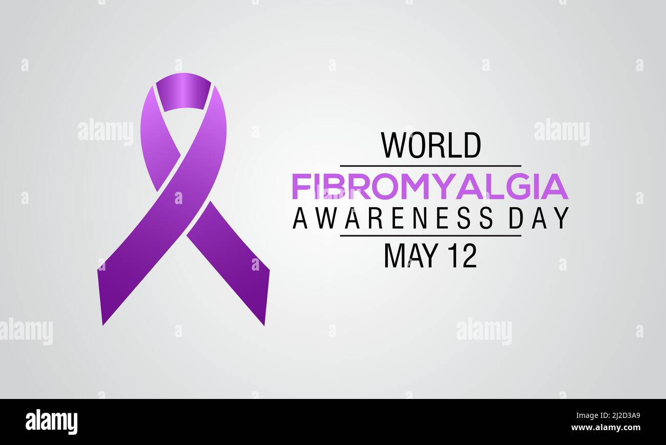 World Fibromyalgia Awareness. May 12 calls attention to fibromyalgia ...