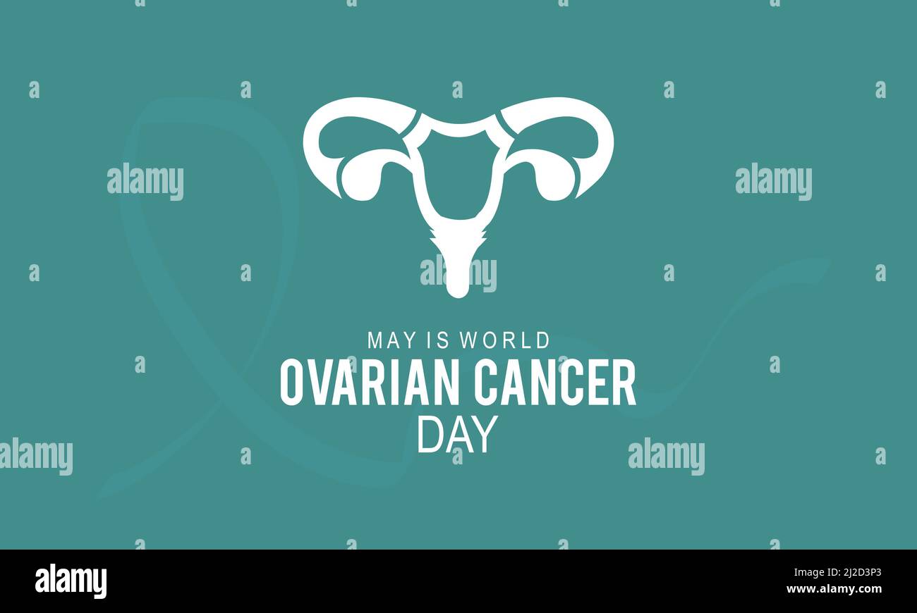World Ovarian Cancer Day. Health awareness concept for banner, poster ...