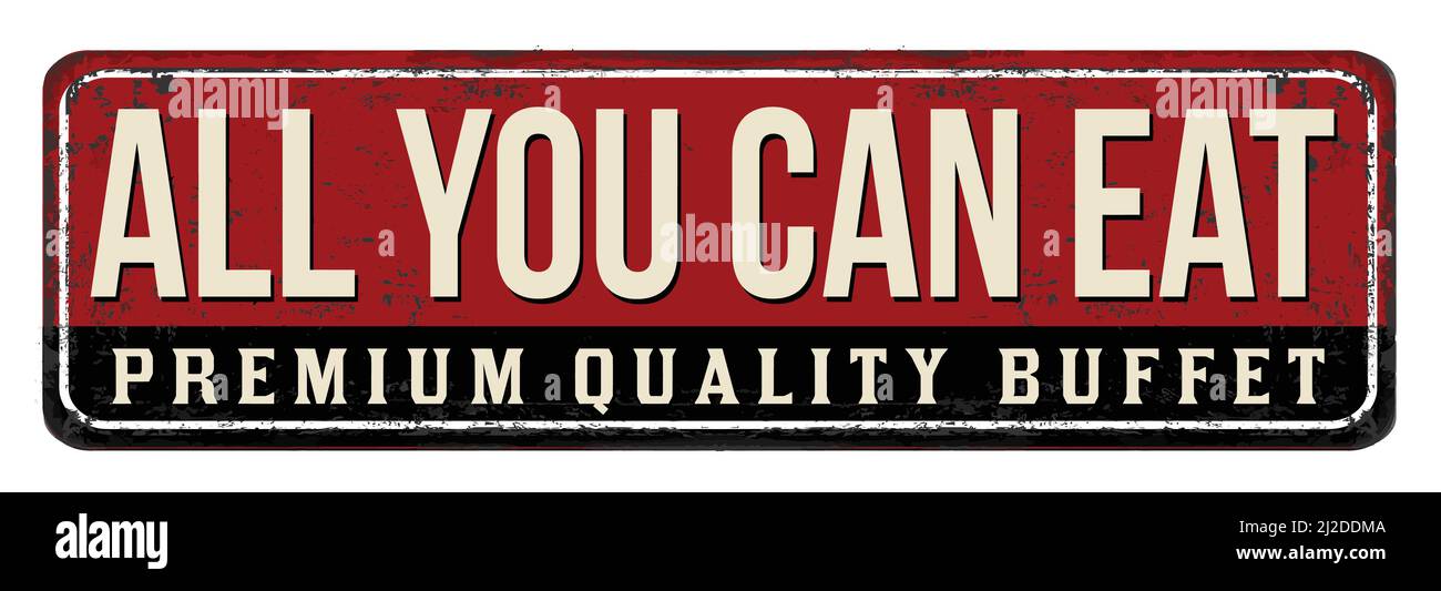 All you can eat sign hi-res stock photography and images - Alamy