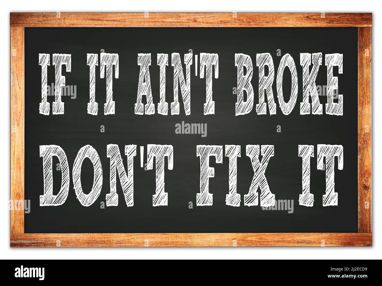 If it ain't broke, don't fix it hi-res stock photography and images - Alamy