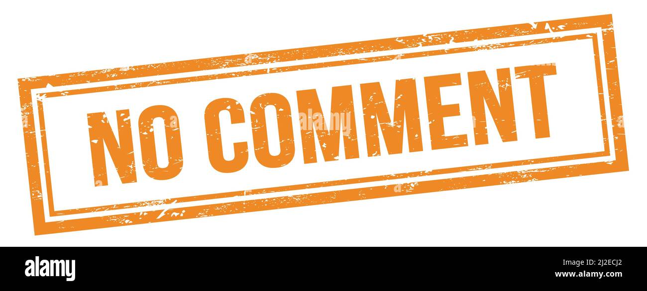 No comment stamp hi-res stock photography and images - Alamy