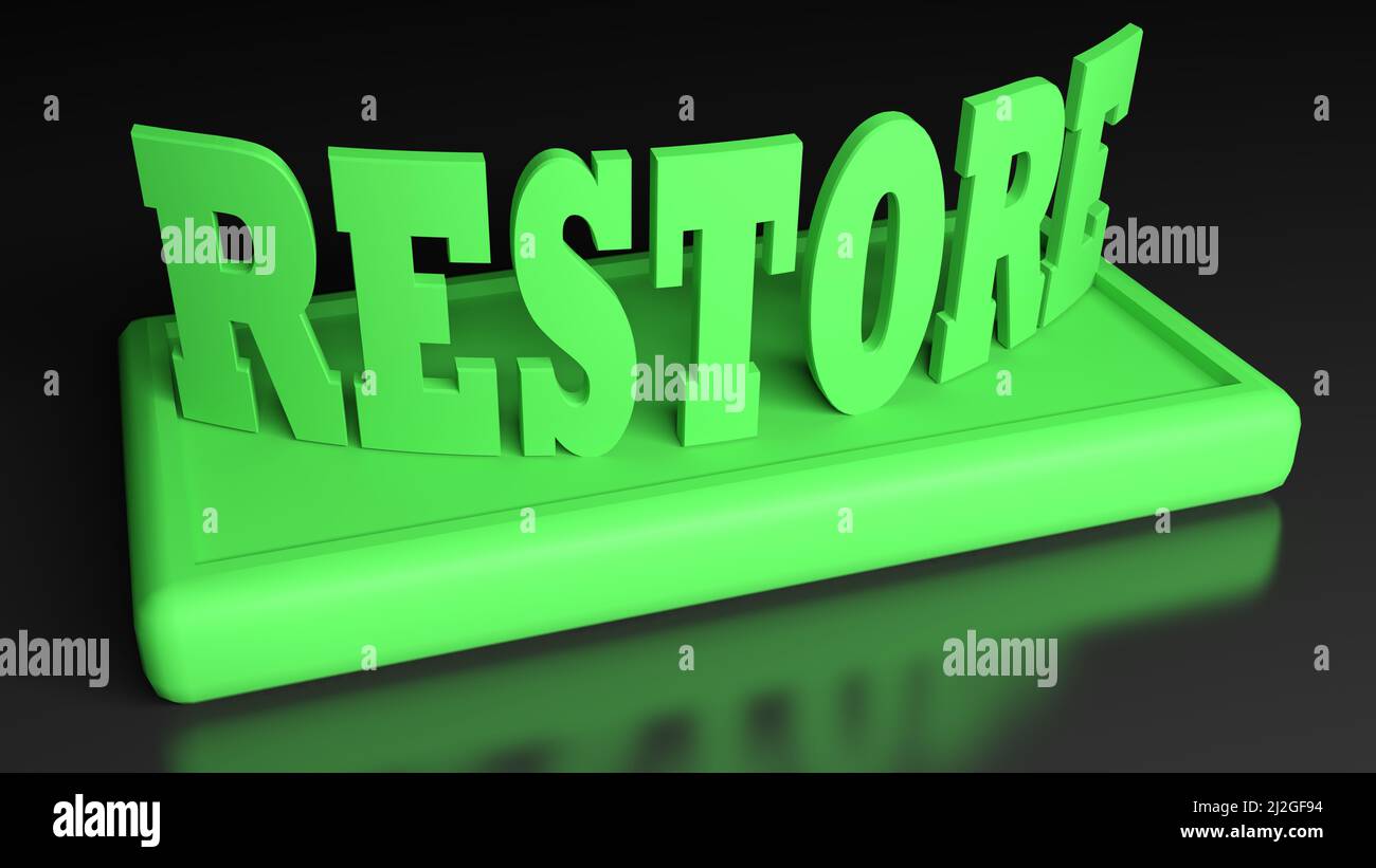 RESTORE green write on green stand - 3D rendering illustration Stock ...